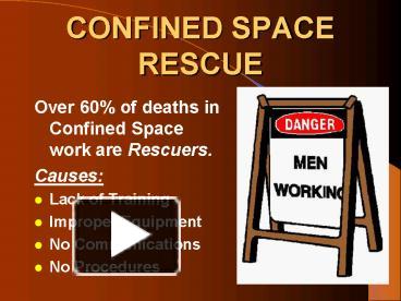 CONFINED SPACE RESCUE presentation | free to view