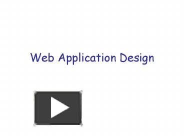 PPT – Web Application Design PowerPoint presentation | free to download ...