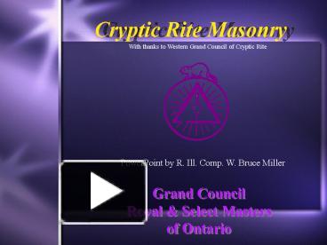 Cryptic Rite Masonry presentation | free to download