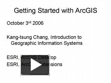 Getting Started with ArcGIS presentation | free to view