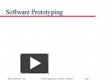 PPT – Software Prototyping PowerPoint presentation | free to download ...