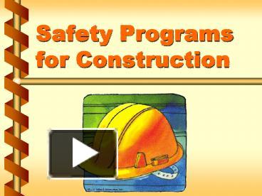 Safety Programs for Construction presentation | free to view
