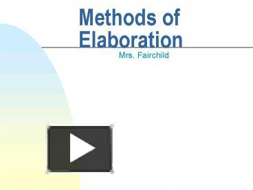 PPT – Methods of Elaboration PowerPoint presentation | free to view ...