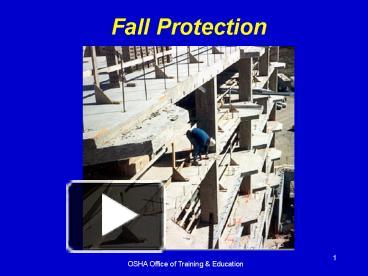PPT – Fall Protection PowerPoint presentation | free to download - id ...