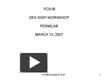 PPT – FCS/IB PowerPoint presentation | free to download - id: 426c0f-OGU2Z