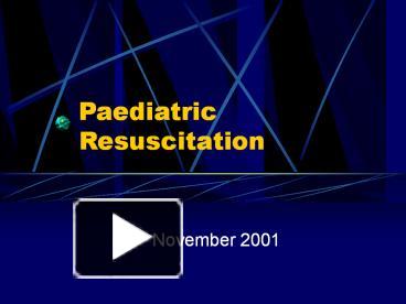 PPT – Paediatric Resuscitation PowerPoint presentation | free to ...