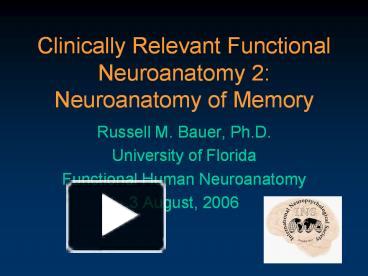 Clinically Relevant Functional Neuroanatomy 2: Neuroanatomy of Memory ...