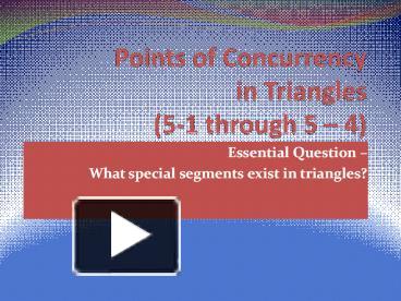 PPT – Points of Concurrency in Triangles (5-1 through 5 PowerPoint ...