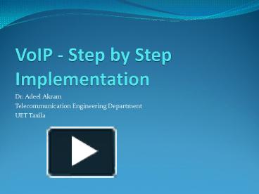 VoIP - Step by Step Implementation presentation | free to view