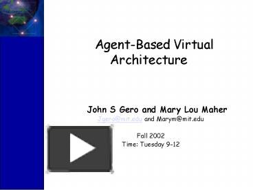 PPT – Agent-Based Virtual Architecture PowerPoint presentation | free ...
