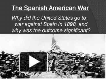 The Spanish American War presentation | free to download
