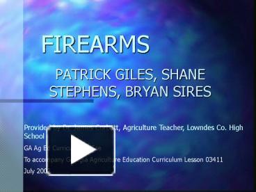 FIREARMS presentation | free to view
