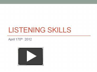 PPT – Listening skills PowerPoint presentation | free to download - id ...