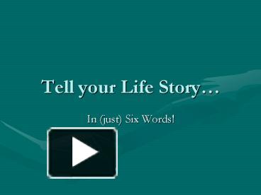 Tell your Life Story presentation | free to download