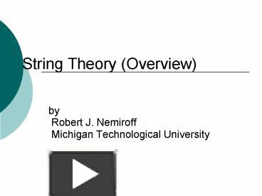 String Theory (Overview) presentation | free to download