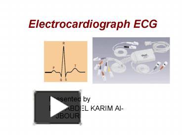 Electrocardiograph ECG presentation | free to view