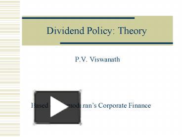 Dividend Policy: Theory presentation | free to download