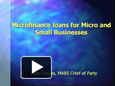 Microfinance loans for Micro and Small Businesses presentation | free ...