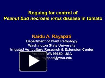 Roguing for control of presentation | free to view