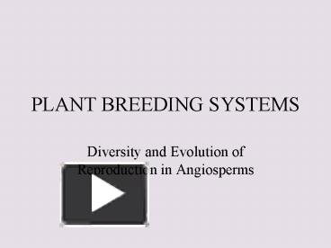PLANT BREEDING SYSTEMS presentation | free to view