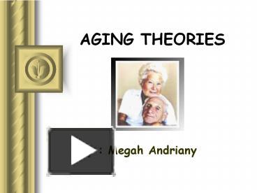 AGING THEORIES presentation | free to download