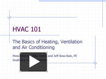 HVAC 101 presentation | free to view