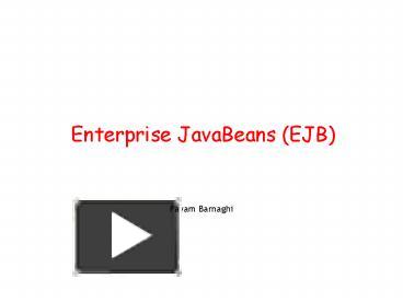 Enterprise JavaBeans (EJB) presentation | free to view