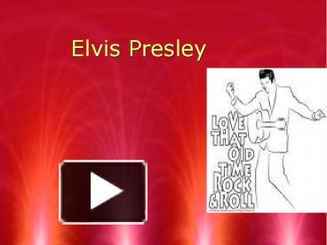 Elvis Presley presentation | free to download