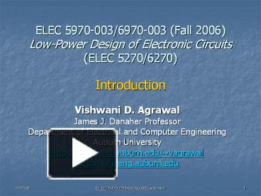 ELEC 5970-003/6970-003 (Fall 2006) Low-Power Design of Electronic ...