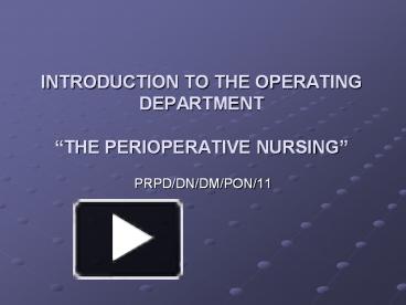 INTRODUCTION TO THE OPERATING DEPARTMENT presentation | free to download