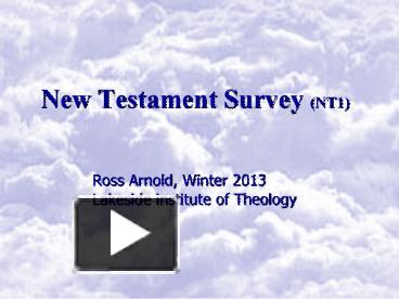 New Testament Survey (NT1) presentation | free to download