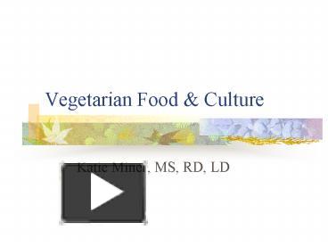 PPT – Vegetarian Food PowerPoint presentation | free to view - id ...