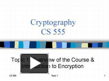 Cryptography CS 555 presentation | free to download