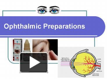 Ophthalmic Preparations presentation | free to view
