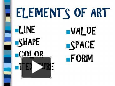 ELEMENTS OF ART presentation | free to view