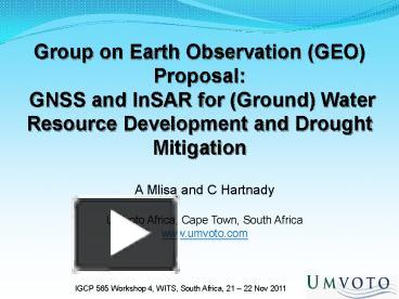 Group on Earth Observation (GEO) Proposal: GNSS and InSAR for (Ground ...