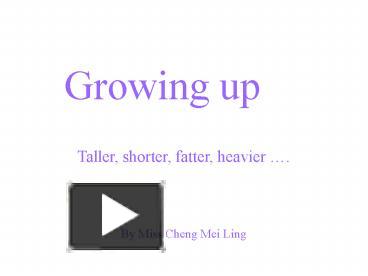 Growing up presentation | free to download
