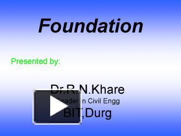 Foundation presentation | free to view