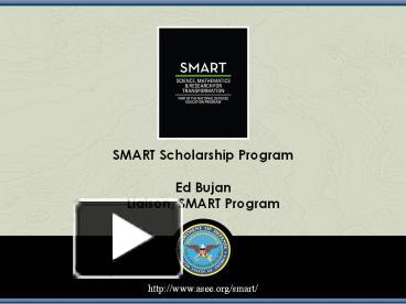 PPT – SMART Scholarship Program Ed Bujan Liaison, SMART Program ...