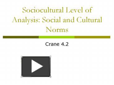 PPT – Sociocultural Level of Analysis: Social and Cultural Norms ...