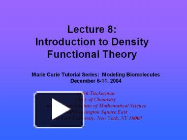 Lecture 8: Introduction to Density Functional Theory presentation ...