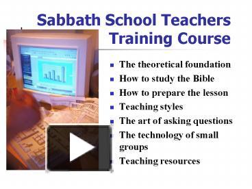 PPT – Sabbath School Teachers Training Course PowerPoint presentation ...