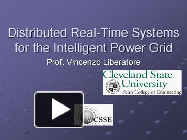 PPT – Distributed Real-Time Systems for the Intelligent Power Grid ...