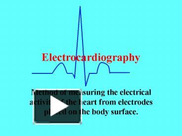Electrocardiography presentation | free to view