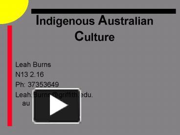 Indigenous Australian Culture presentation | free to view