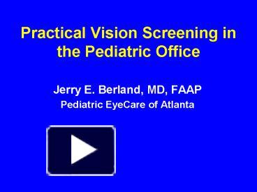 Practical Vision Screening in the Pediatric Office presentation | free ...