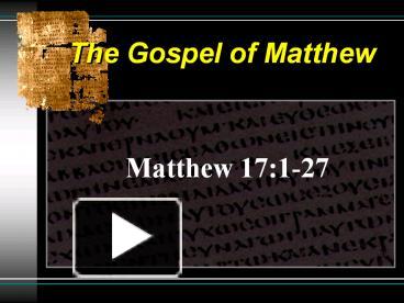 PPT – The Gospel of Matthew PowerPoint presentation | free to download ...