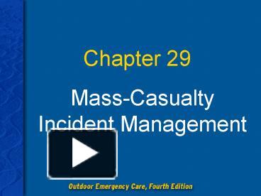 Mass-Casualty Incident Management presentation | free to view