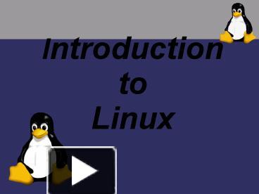 Introduction to Linux presentation | free to view