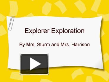 PPT – Explorer Exploration PowerPoint presentation | free to view - id ...